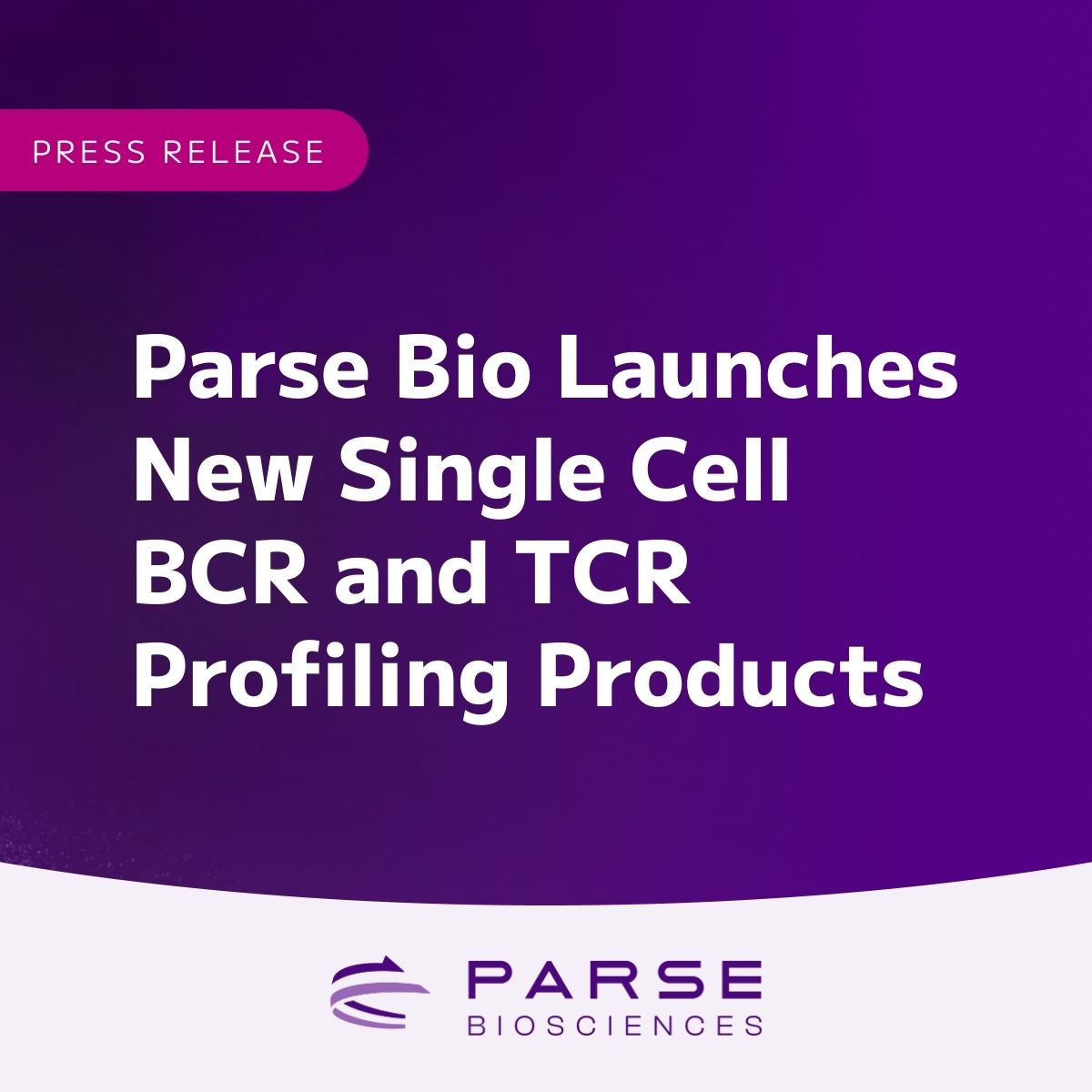 Parse Biosciences Launches Single Cell Immune Profiling Products ... Parse Biosciences Launches Single Cell Immune Profiling Products ...