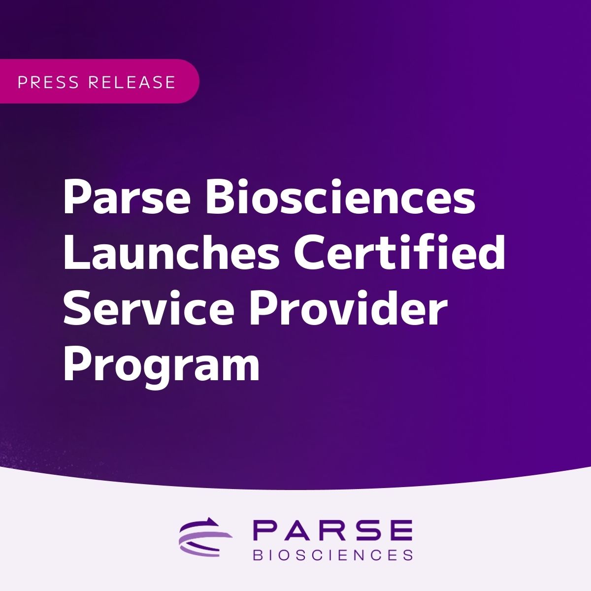 Parse Biosciences Launches Certified Service Provider Program - Parse ... Parse Biosciences Launches Certified Service Provider Program - Parse ...